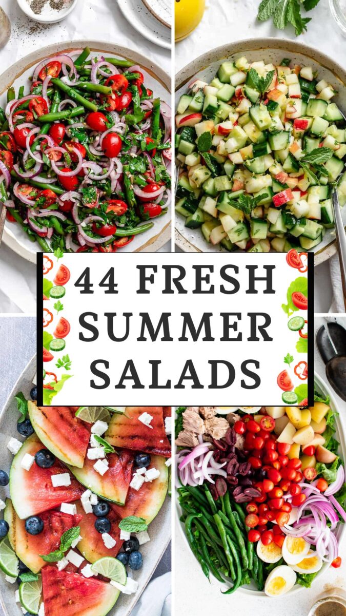 44 Summer Salad Recipes - Fresh, Flavorful, and Easy